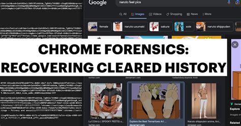 Recovering Cleared Browser History Chrome Forensics
