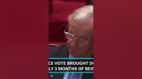 ပြင်သစ်ဝန်ကြီးချုပ် ပြင်သစ်ပါလီမန်မှာ အယုံအကြည်မရှိမဲခွဲဆုံးဖြတ်ခံရပြီး ရာထူးမှဖယ်ရှားခံရခြင်း