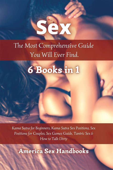 Buy Sex The Most Comprehensive Guide You Will Ever Find Books In Kama Sutra For