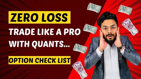 HOW TO TRADE LIKE A PRO WITH QUANTS CREATE A OPTION TRADING CHECKLIST LIKE A HFT TRADER FOR