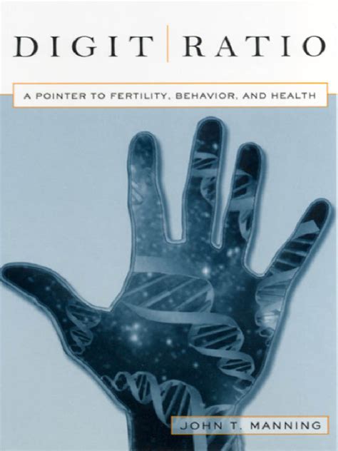 Digit Ratio A Pointer To Fertility Behavior And He Pdf Testosterone