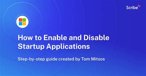 How To Enable And Disable Startup Applications Scribe