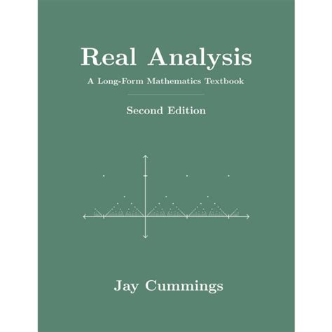 Real Analysis A Long Form Mathematics Textbook The Long Form Math Textbook Series купить с