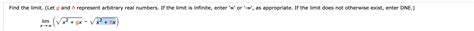 Solved Find The Limit Let G And H Represent Arbitrary Real Chegg Com