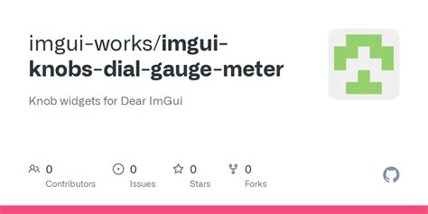 Imgui Knobs Dial Gauge Meter Readme Md At Main · Imgui Works Imgui Knobs Dial Gauge Meter · Github