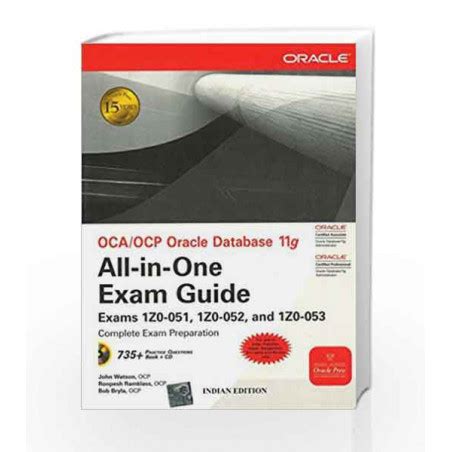OCA OCP Oracle Database 11g All In One Exam Guide With CD ROM By John