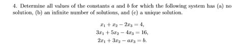 Solved Determine All Values Of The Constants A And B For Chegg