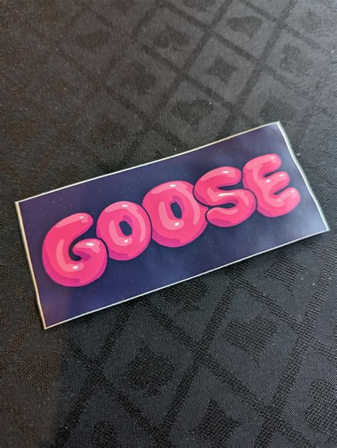 Warning Goozie And Sticker Are Low Quality R Goosetheband