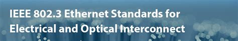 Ieee 802 3 Ethernet Standards For Electrical And Optical Interconnect Netes Mühendislik
