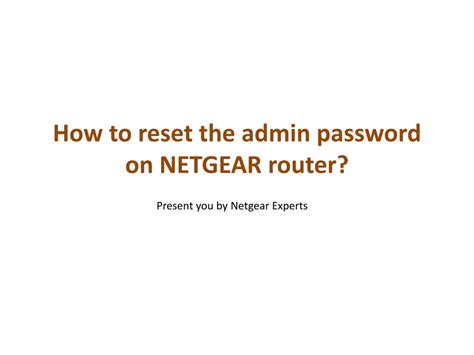 Ppt How To Setup Netgear Wireless Router Password Powerpoint Presentation Id 9873969