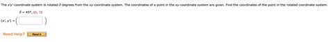 Solved The Xy Coordinate System Is Rotated θ ﻿degrees From