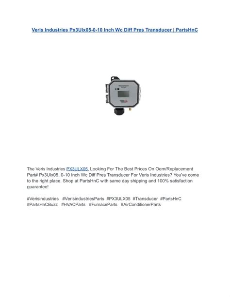 Ppt Veris Industries Px3ulx05 0 10 Inch Wc Diff Pres Transducer Partshnc Powerpoint