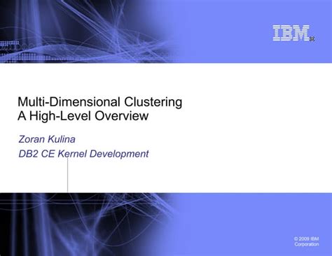 Multi Dimensional Clustering A High Level Overview Ppt