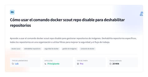 Cómo Usar El Comando Docker Scout Repo Disable Para Deshabilitar Repositorios Labex