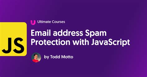 Email Address Spam Protection With Javascript Ultimate Courses