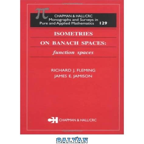 خرید و قیمت دانلود کتاب Isometries On Banach Spaces Function Spaces ترب