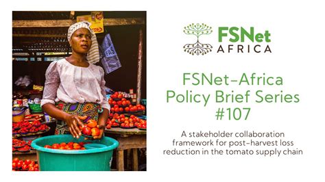 Policy Brief 107 A Stakeholder Collaboration Framework For Post Harvest Loss Reduction In The