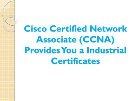 Ppt Cisco Certified Network Associate Ccna Powerpoint Presentation