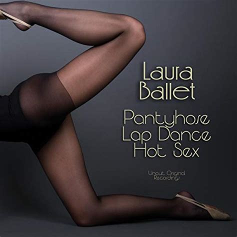 Pantyhose Lap Dance Hot Sex Audible Audio Edition Laura