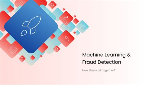 Machine Learning And Fraud Detection A Practical Guide