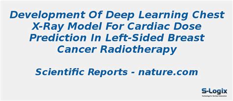 Deep Learning Chest X Ray Model For Cardiac Dose Prediction S Logix