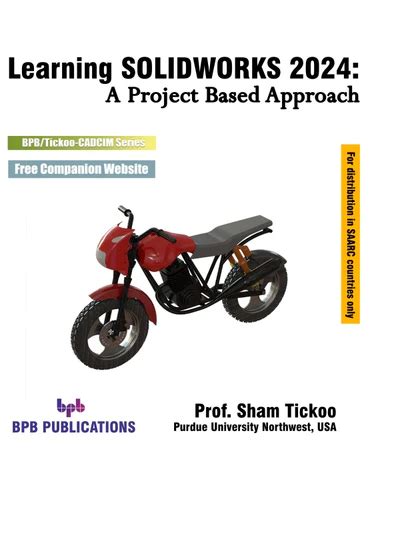 Learning SOLIDWORKS A Project Based Approach Th Edition CABH Caitanya Book House