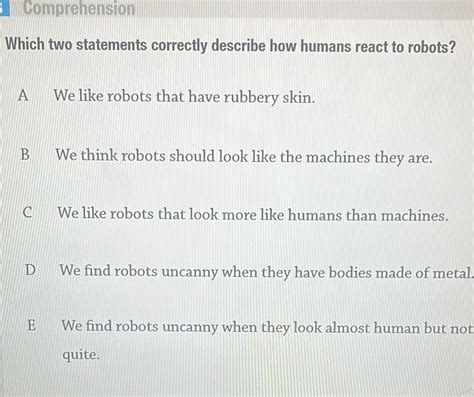 Solved Comprehension Which Two Statements Correctly Describe How