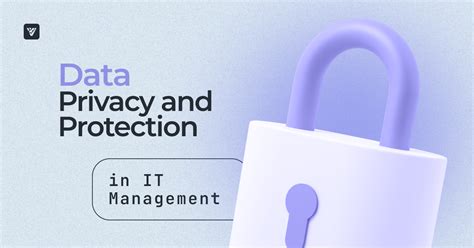 Data Privacy And Protection In It Management