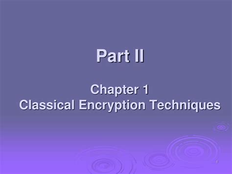 Ppt Part Ii Chapter 1 Classical Encryption Techniques Powerpoint