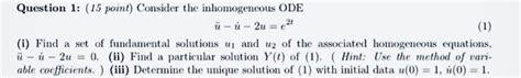 Solved Question 1 15 Point Consider The Inhomogeneous Ode