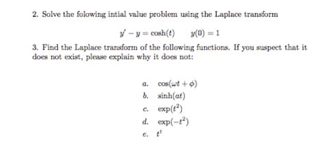 Solved Solve The Following Initial Value Problem Using The Chegg