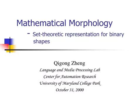 Ppt Mathematical Morphology Set Theoretic Representation For Binary
