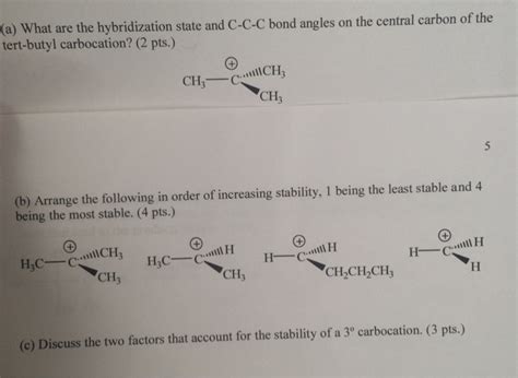Solved A What Are The Hybridization State And C C C Bond