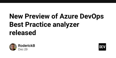 New Preview Of Azure Devops Best Practice Analyzer Released Dev Community