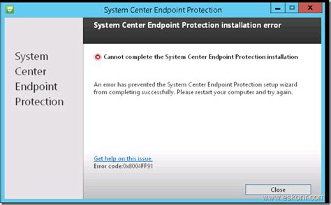 System Center Endpoint Protection Scep Installation Error Code 0x8004ff91 All About