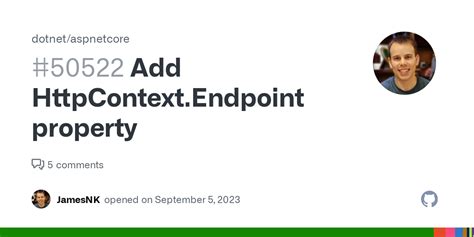 Add Contextendpoint Property · Issue 50522 · Dotnetaspnetcore · Github