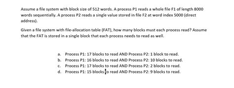 Solved Assume A File System With Block Size Of 512 Words A