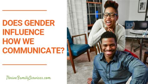 Does Gender Influence How We Communicate Thrive Counseling