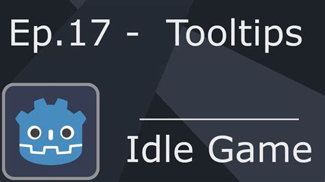 Ep Tooltips Idle Game Tutorial Godot YouTube