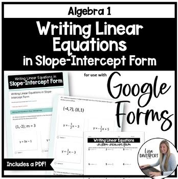 Writing Linear Equations In Slope Intercept Form Google Forms Homework
