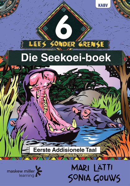 Lees Sonder Grense Afrikaans Eerste Addisionele Taal Graad 6 Leesboek