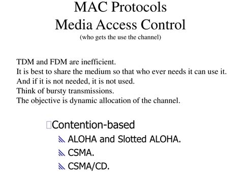 PPT MAC Protocols Media Access Control Who Gets The Use The Channel PowerPoint Presentation