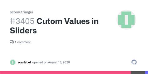 Cutom Values In Sliders · Issue 3405 · Ocornutimgui · Github