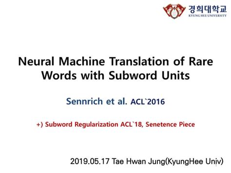 Neural Machine Translation Of Rare Words With Subword Units Ppt