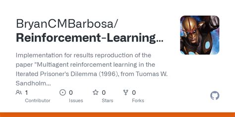Github Bryancmbarbosareinforcement Learning Iterated Prisoners Dilemma Implementation For