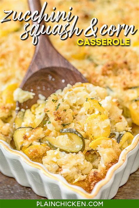 Zucchini Squash And Corn Casserole Plain Chicken