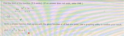 Solved Find The Limit Of The Function If It Exists If An Chegg Com