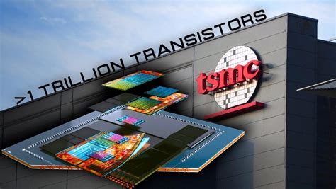 Tsmc Aims To Integrate Over 1 Trillion Transistors In 3d Packaged And 200 Billion Transistors In