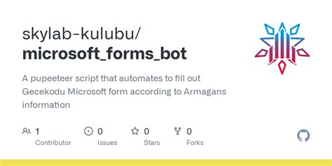 Github Skylab Kulubumicrosoftformsbot A Pupeeteer Script That