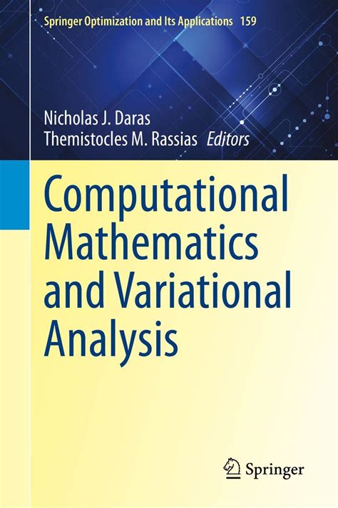 Computational Mathematics And Variational Analysis Springer Optimization And Its Applications